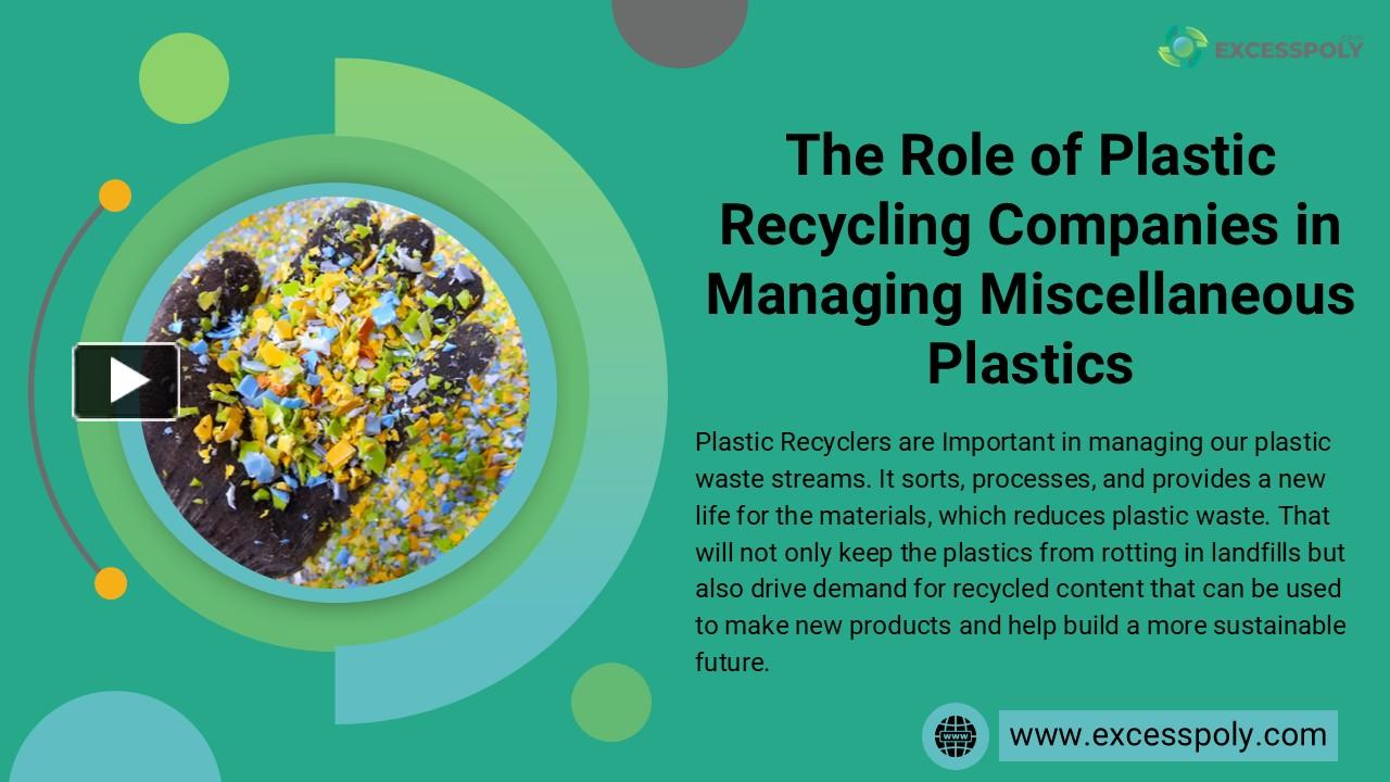 The Role of Plastic Recycling Companies in Managing Miscellaneous ...