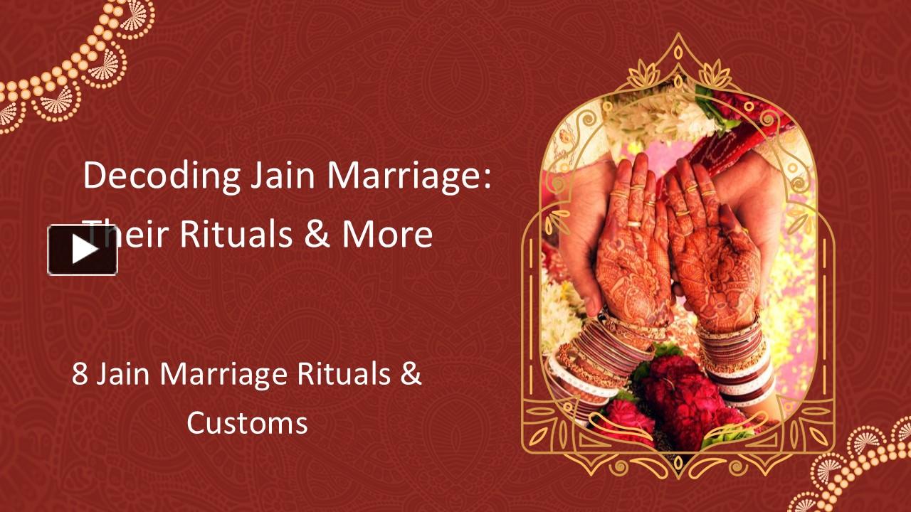PPT – Best Decoding Jain Marriage Their Rituals PowerPoint presentation ...