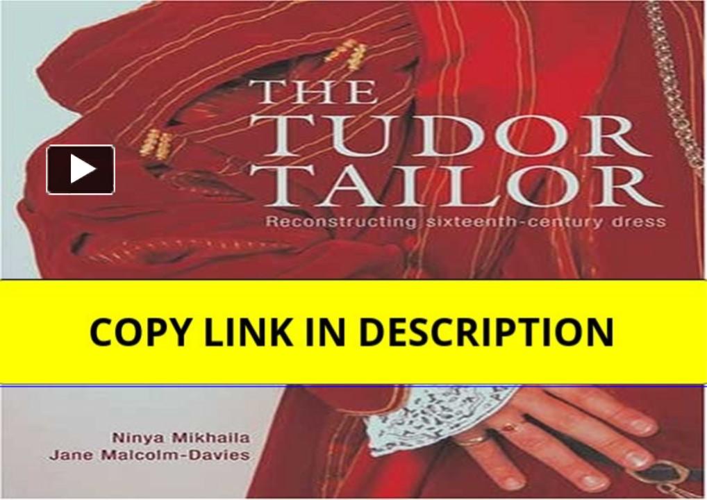 PPT – PDF The Tudor Tailor: Reconstructing Sixteenth-Century Dress ...