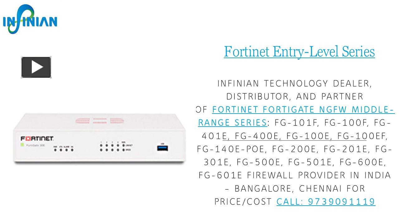 Fortinet FortiGate Middle-range Firewall | Models Price/Cost ...