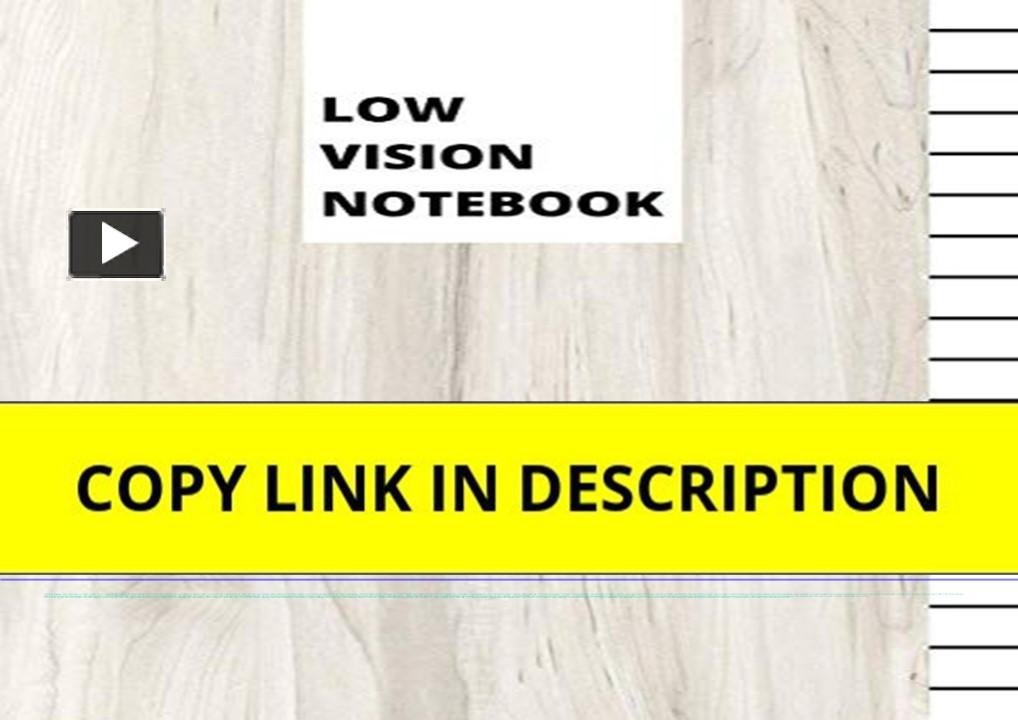 PPT – download pdf Low Vision Notebook: Bold Lined Paper For Visually ...
