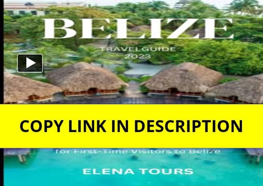 PPT – pdf download BELIZE TRAVEL GUIDE 2023: Discovering the Jewel of ...
