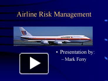 Airline Risk Management presentation | free to view