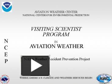 AVIATION WEATHER CENTER presentation | free to view