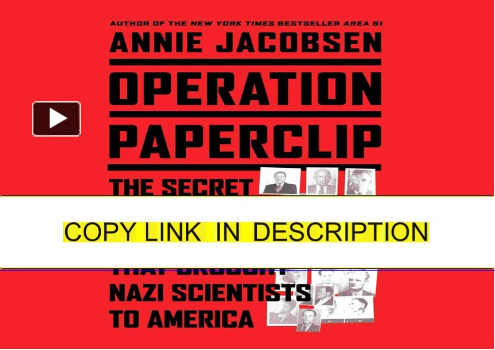 [PDF] Operation Paperclip: The Secret Intelligence Program that Brought ...