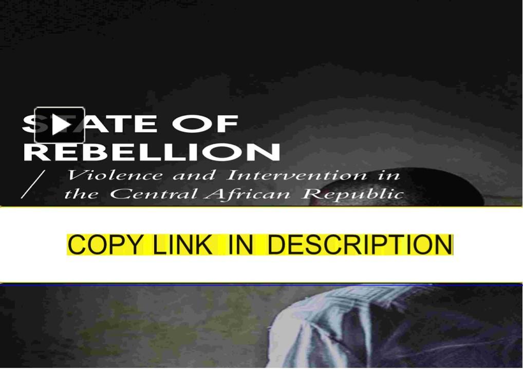 READ State of Rebellion: Violence and Intervention in the Central ...