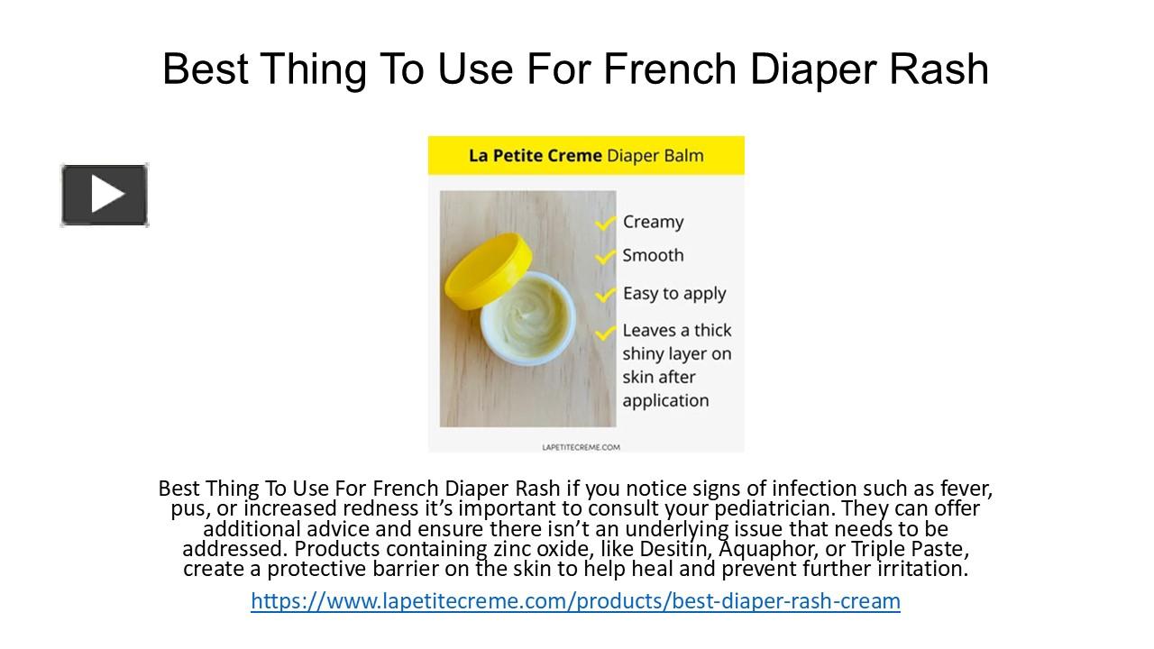 Best Thing To Use For French Diaper Rash , La Petite Creme presentation ...