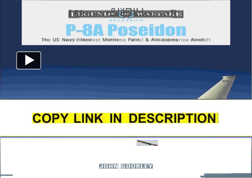 Pdf P-8A Poseidon: The US Navy’s Newest Maritime Patrol & Antisubmarine ...