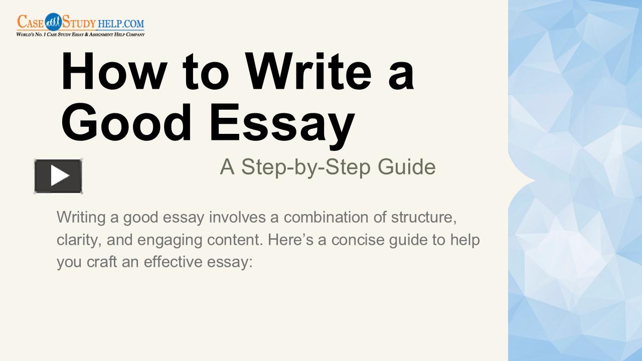 How to Write a Good Essay presentation | free to download