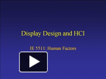 PPT – Display Design and HCI PowerPoint presentation | free to view ...