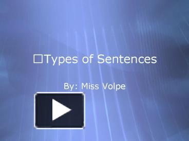 PPT – Types of Sentences PowerPoint presentation | free to view - id ...