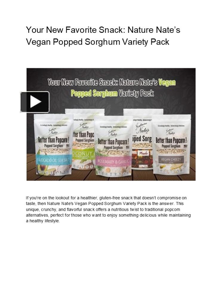 Discover the Super Snack: Snack-ORAC Black Popped Sorghum with Avocado ...