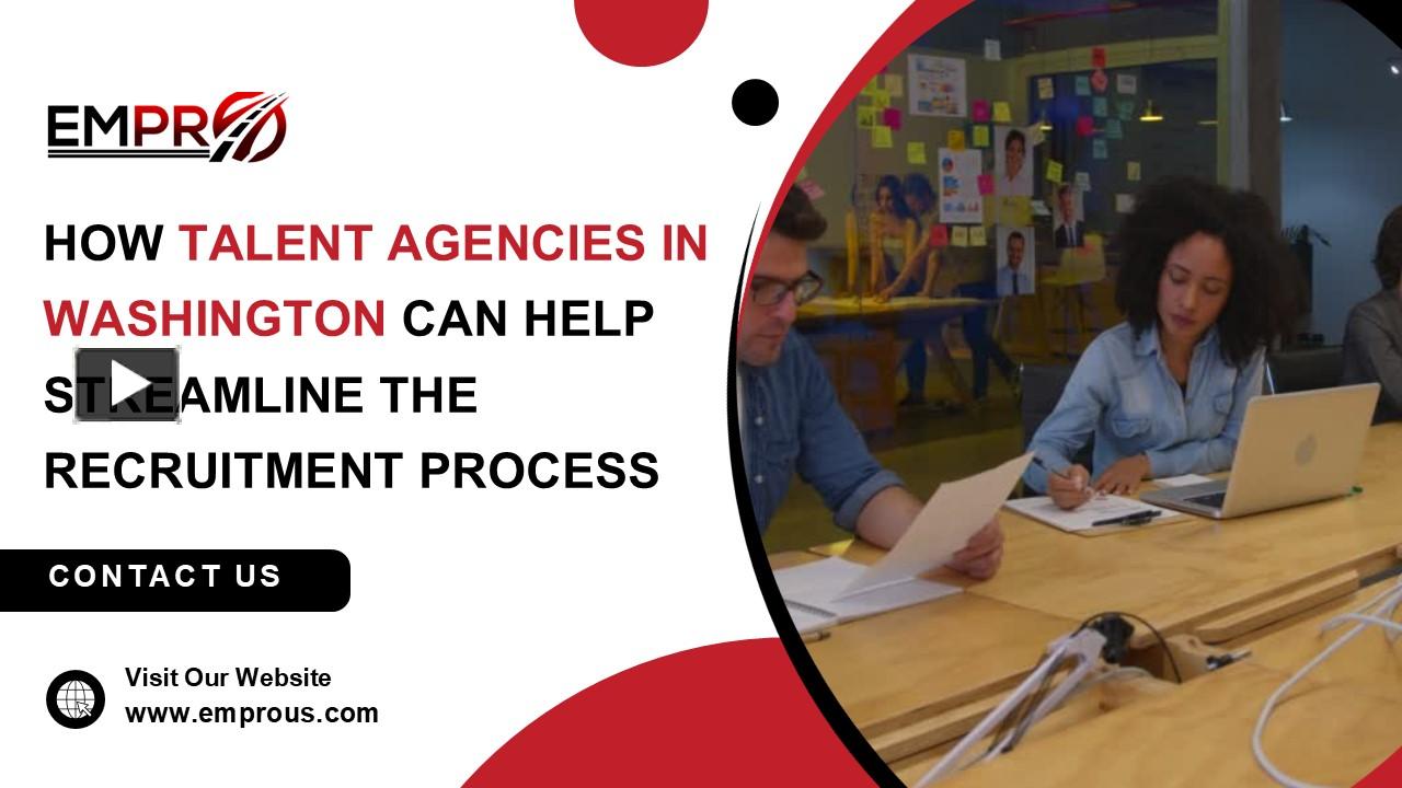 How Talent Agencies in Washington Can Help Streamline the Recruitment ...