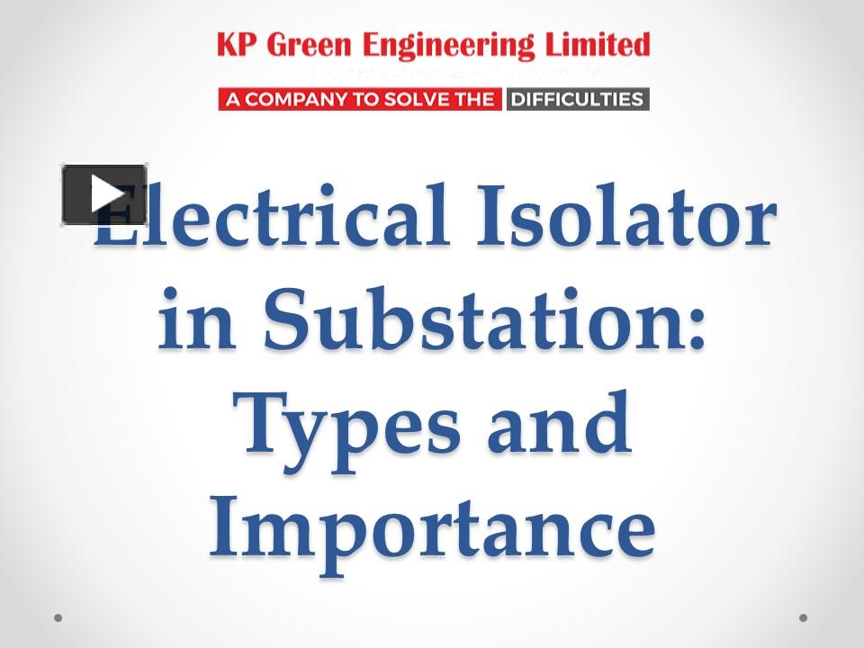 Electrical Isolator in Substation: Types and Importance (1 ...
