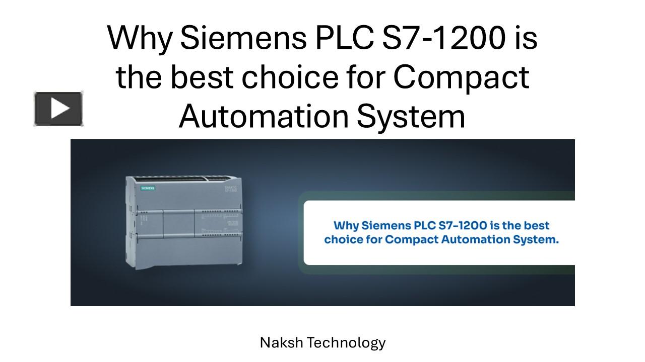 Why Siemens PLC S7-1200 is the best choice for Compact Automation ...