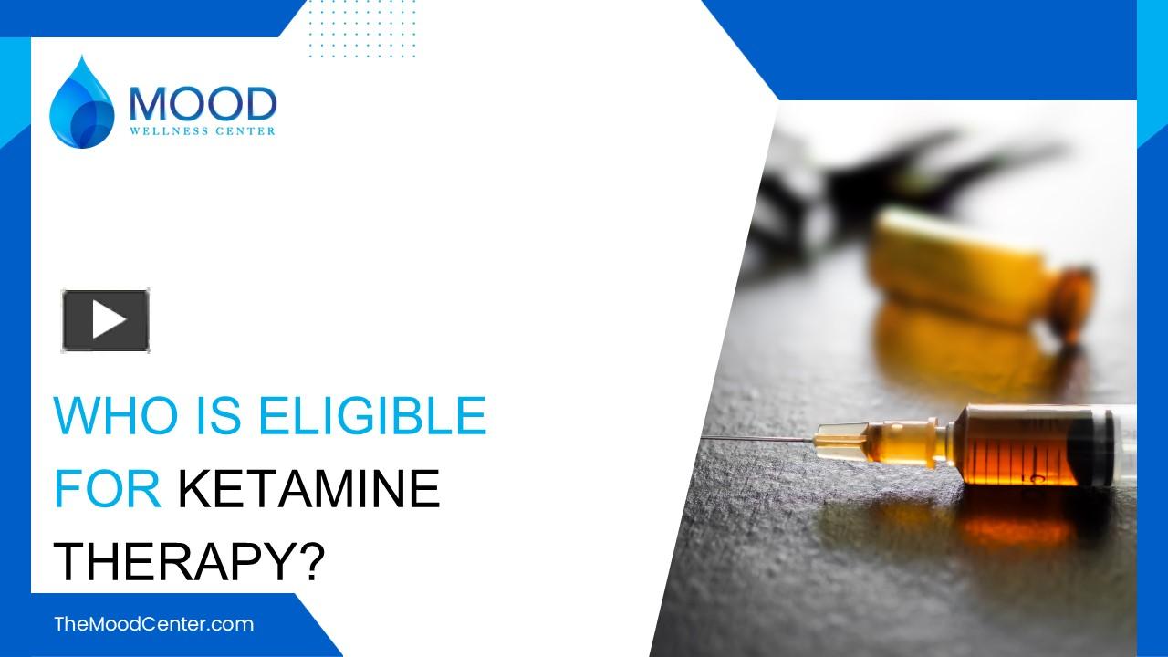 PPT – Who is Eligible for Ketamine Therapy? PowerPoint presentation ...
