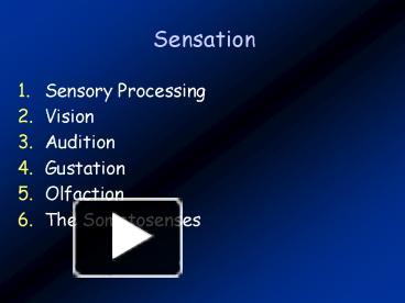 PPT – Sensation PowerPoint presentation | free to view - id: 9adec-MzIzN