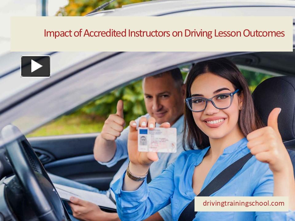 PPT – Impact of Accredited Instructors on Driving Lesson Outcomes ...