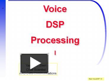 PPT – Voice DSP Processing I PowerPoint presentation | free to download ...