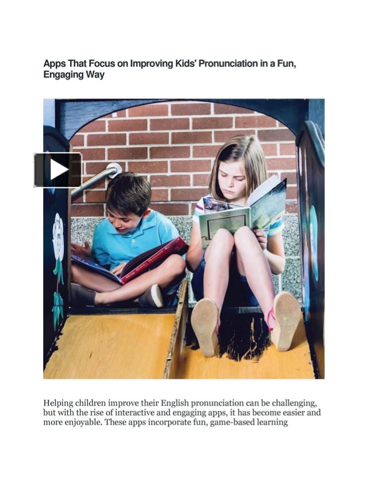 Apps That Focus on Improving Kids' Pronunciation in a Fun, Engaging Way ...