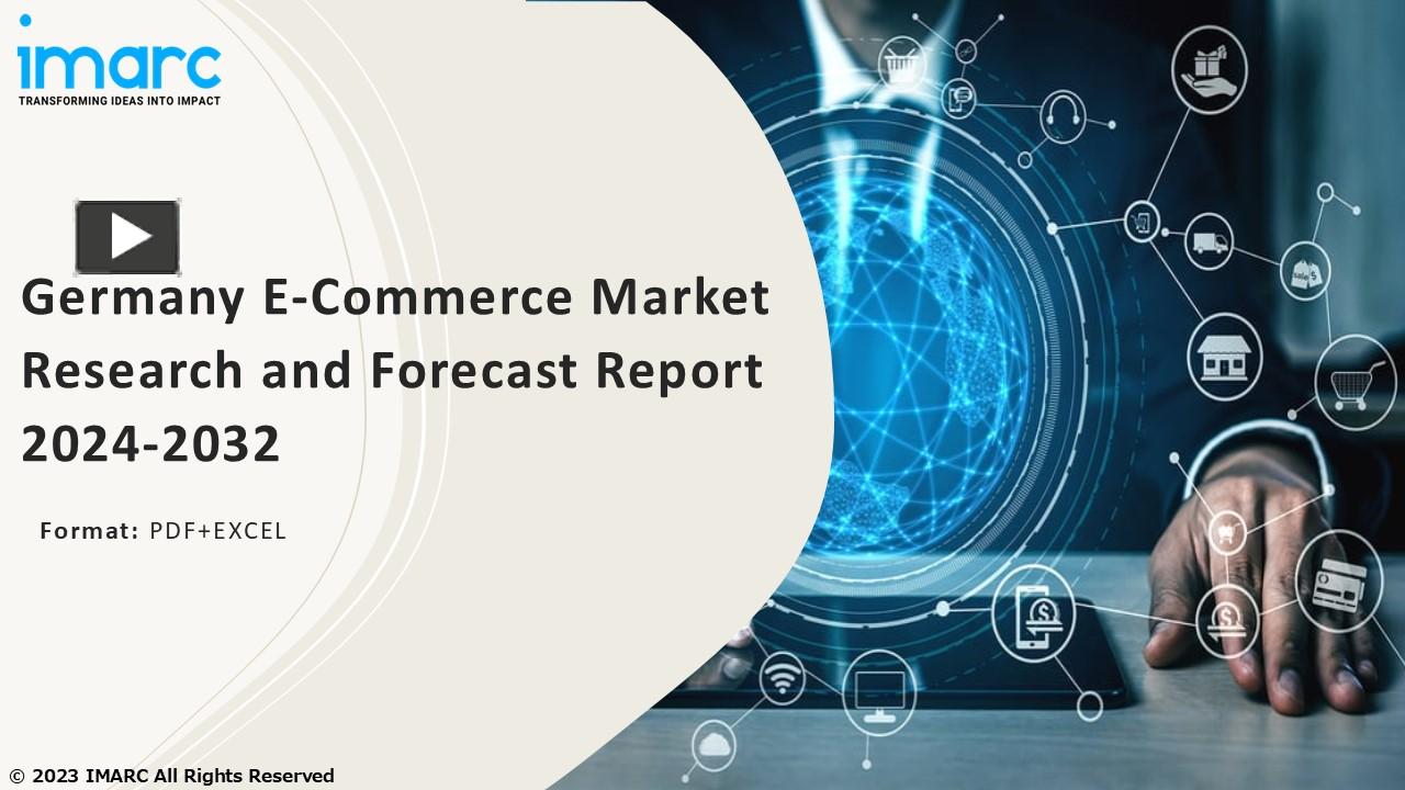 PPT – Germany E-Commerce Market Size, Share, Demand, Report, Forecast ...