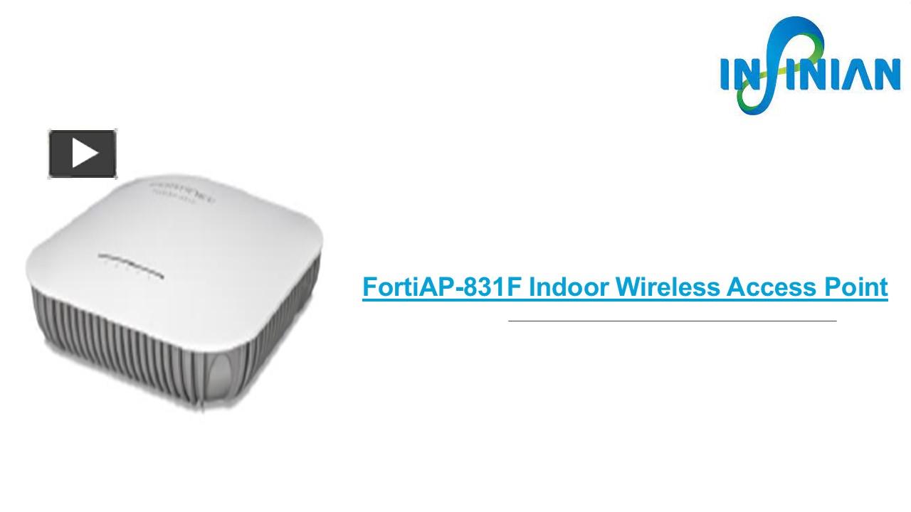 Fortinet FortiAP 831F Access Point | Price/Cost | 9739091119 ...