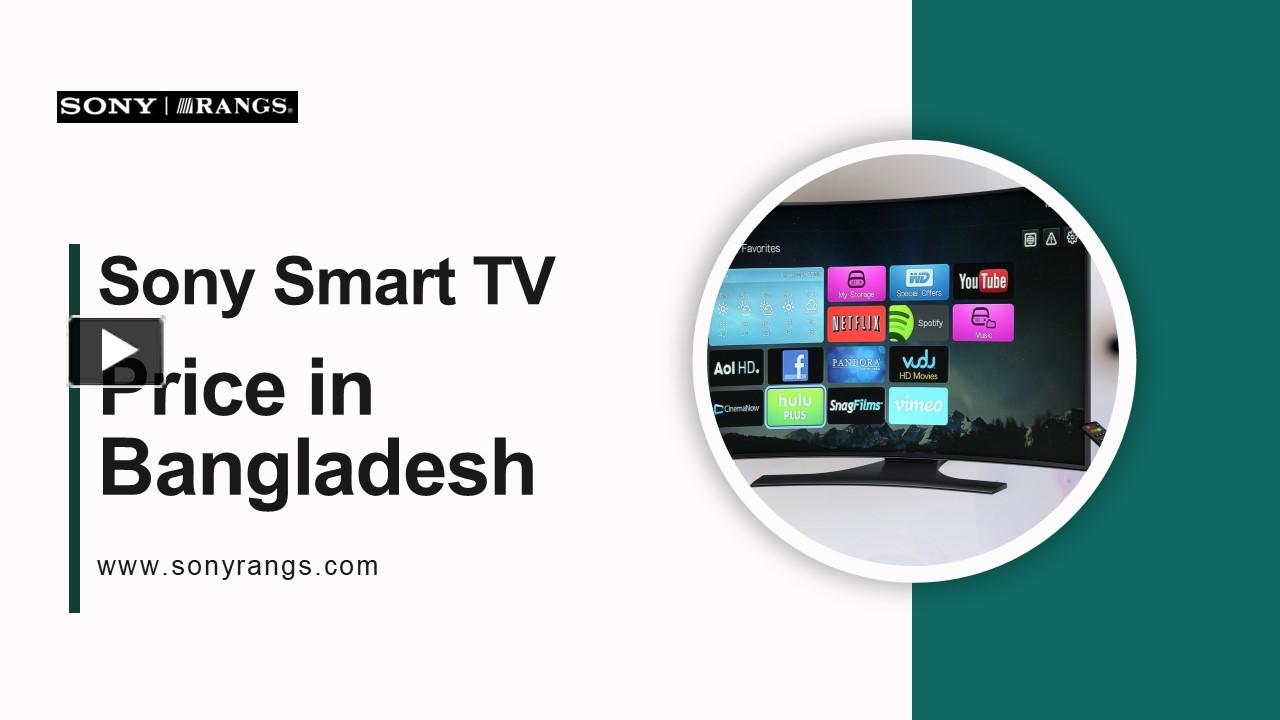 PPT – Sony Smart TV Price in Bangladesh | Sony TV PowerPoint ...