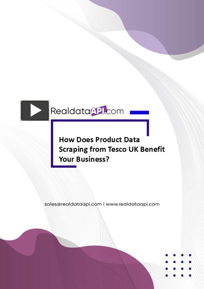 PPT – Tesco Data Scraping: Prices, Listings, & Inventory Insights ...