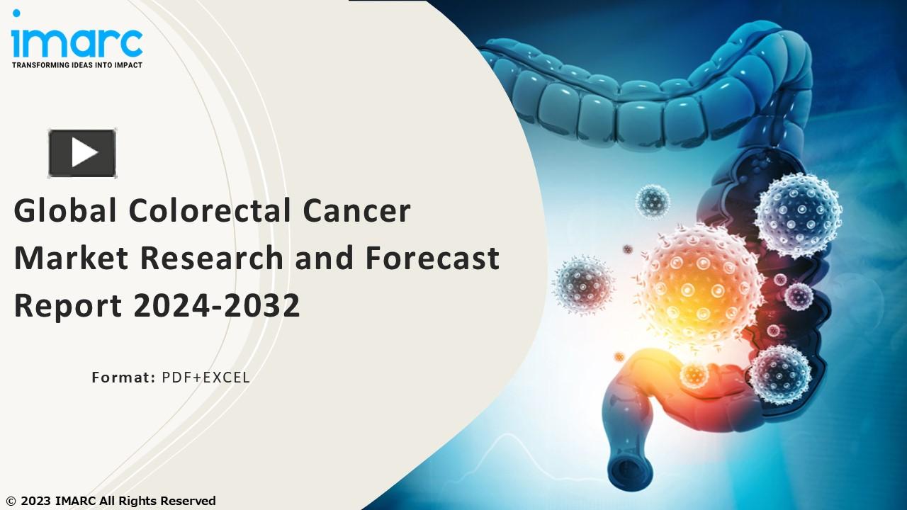 PPT – Colorectal Cancer Market Size, Share, Demand, Report, Forecast ...