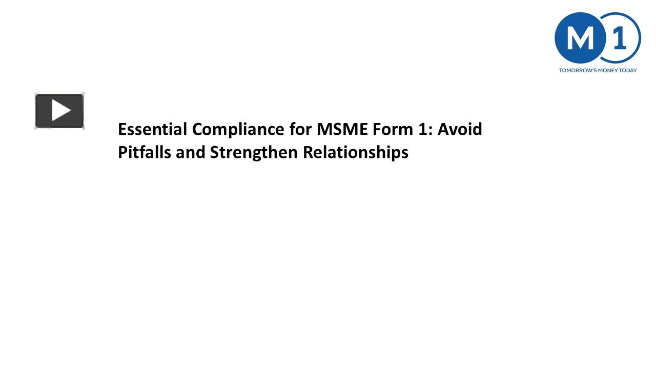 Essential Compliance for MSME Form 1: Avoid Pitfalls and Strengthen ...