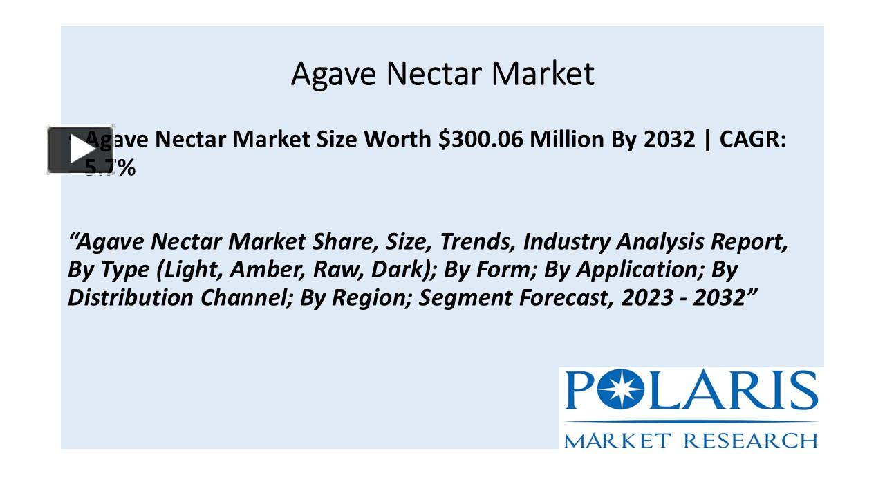 PPT – Agave Nectar Market PowerPoint presentation | free to download ...