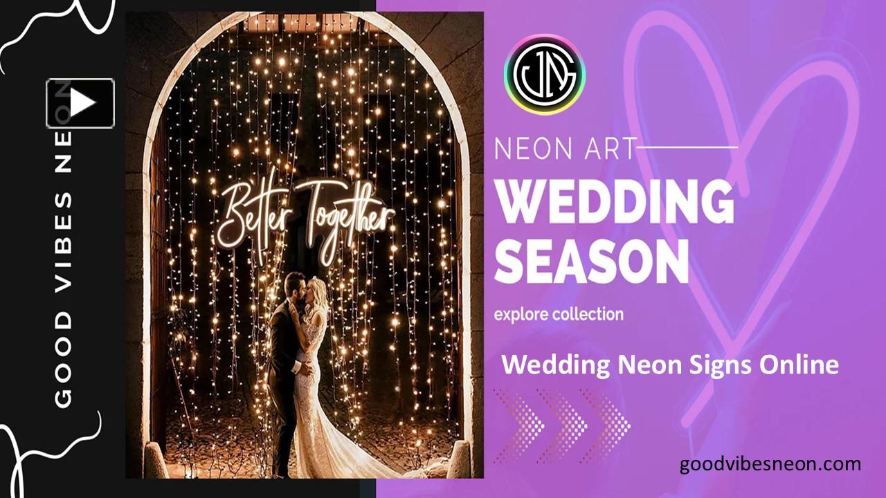 PPT – Wedding Neon Signs Online PowerPoint presentation | free to ...