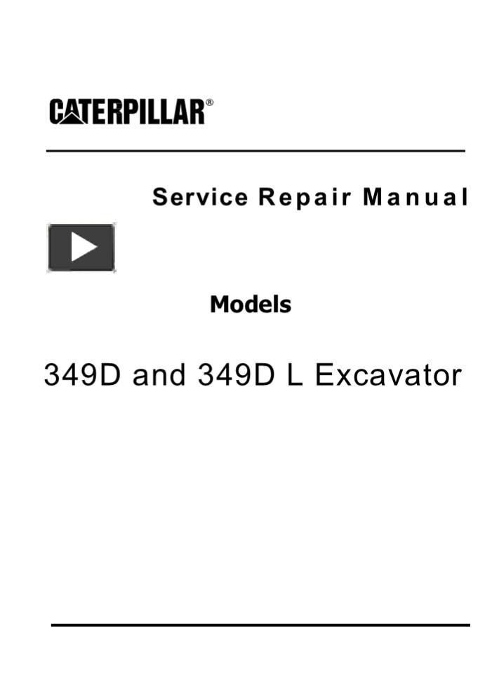 Caterpillar Cat 349D and 349D L Excavator (Prefix NNF) Service Repair ...