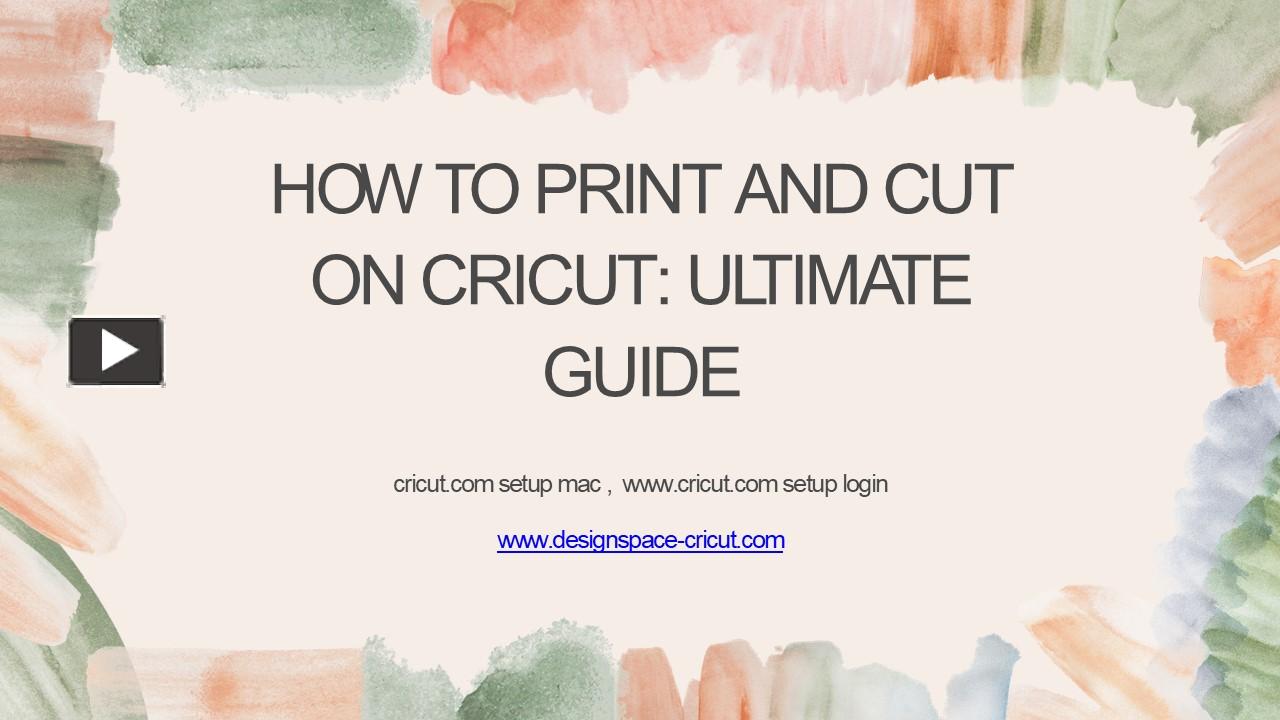 PPT – How to Print and Cut on Cricut: Ultimate Guide PowerPoint ...