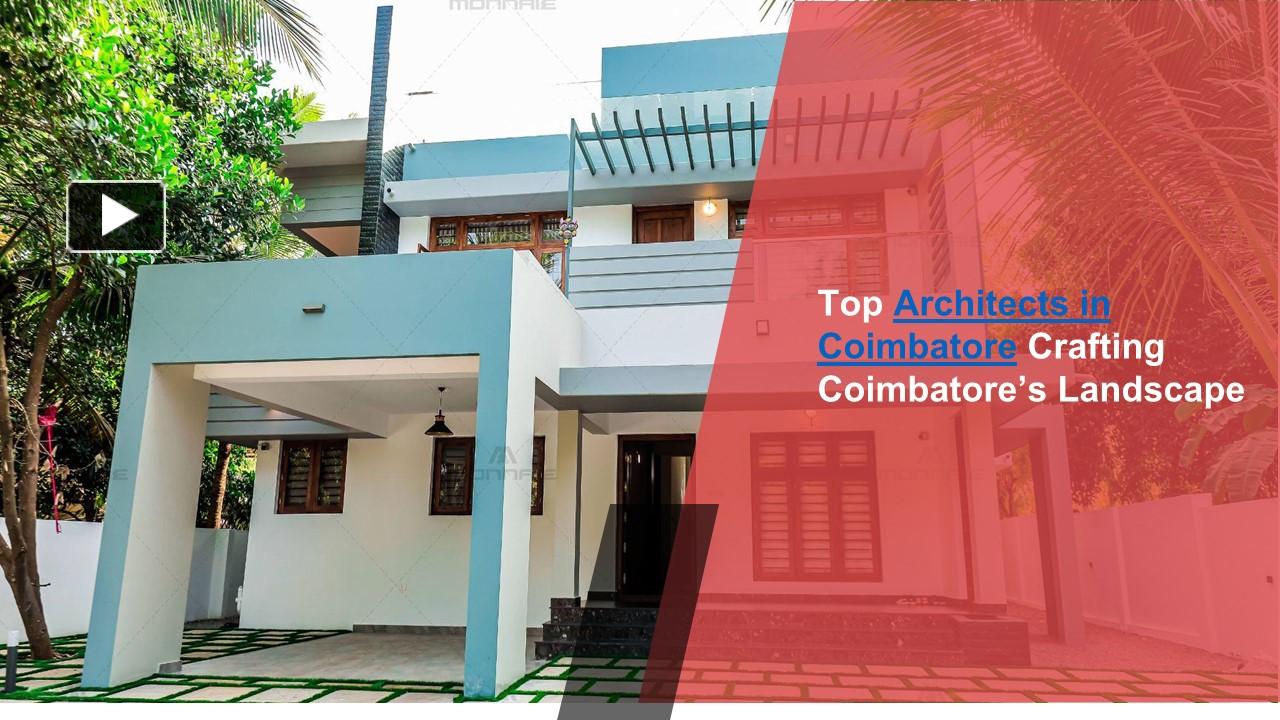 Top Architects in Coimbatore Crafting Coimbatore’s Landscape ...