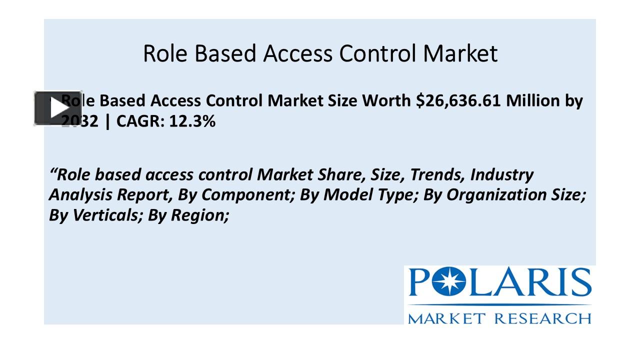 PPT – Role Based Access Control Market PowerPoint presentation | free ...