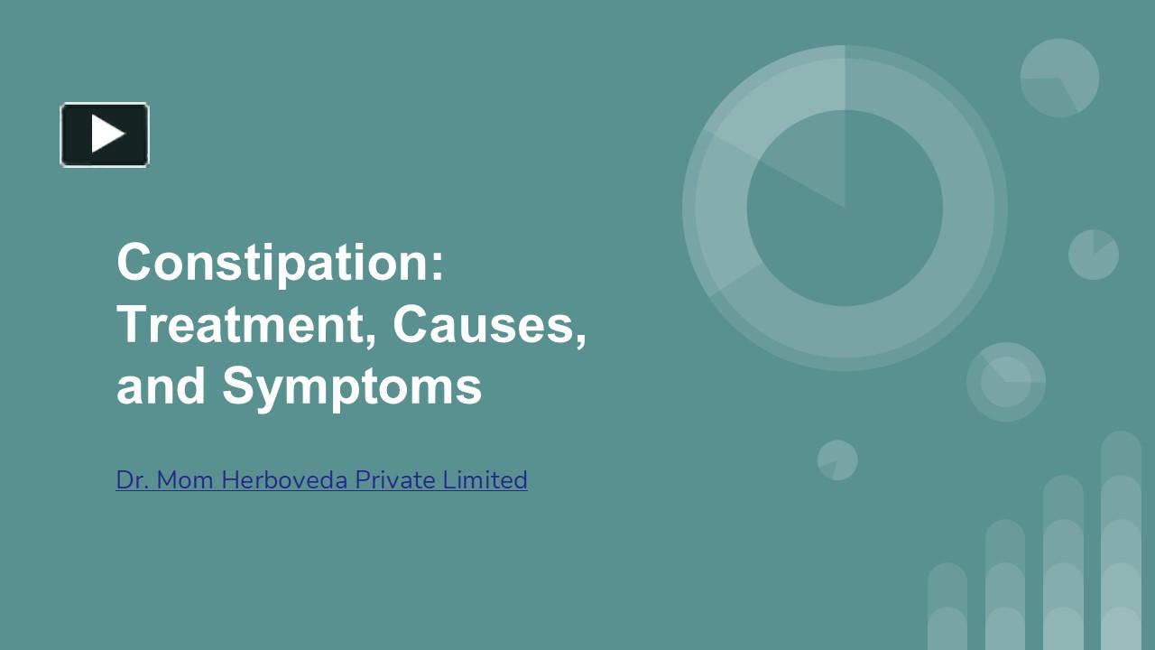 Constipation: Treatment, Causes, and Symptoms presentation | free to ...