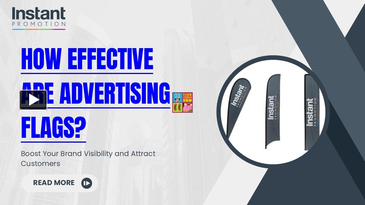 How Effective are Advertising Flags? presentation | free to download
