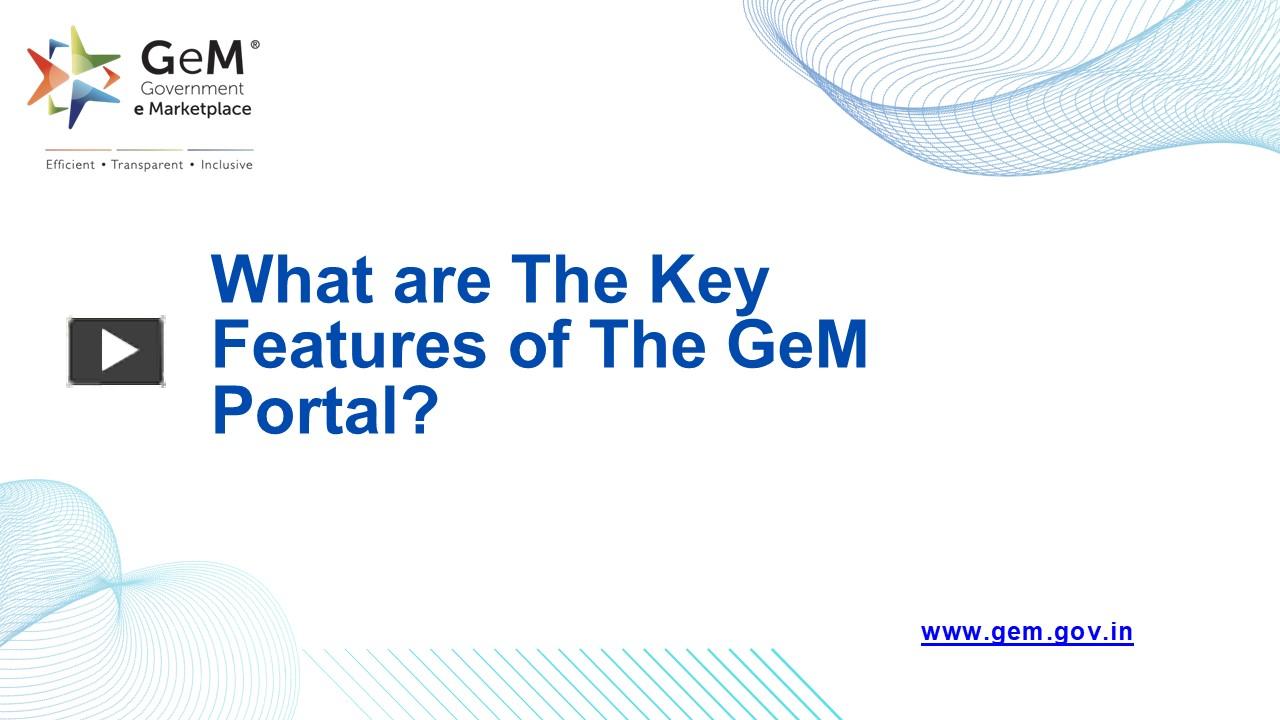 PPT – 3. What are the key features of the GeM portal? PowerPoint ...