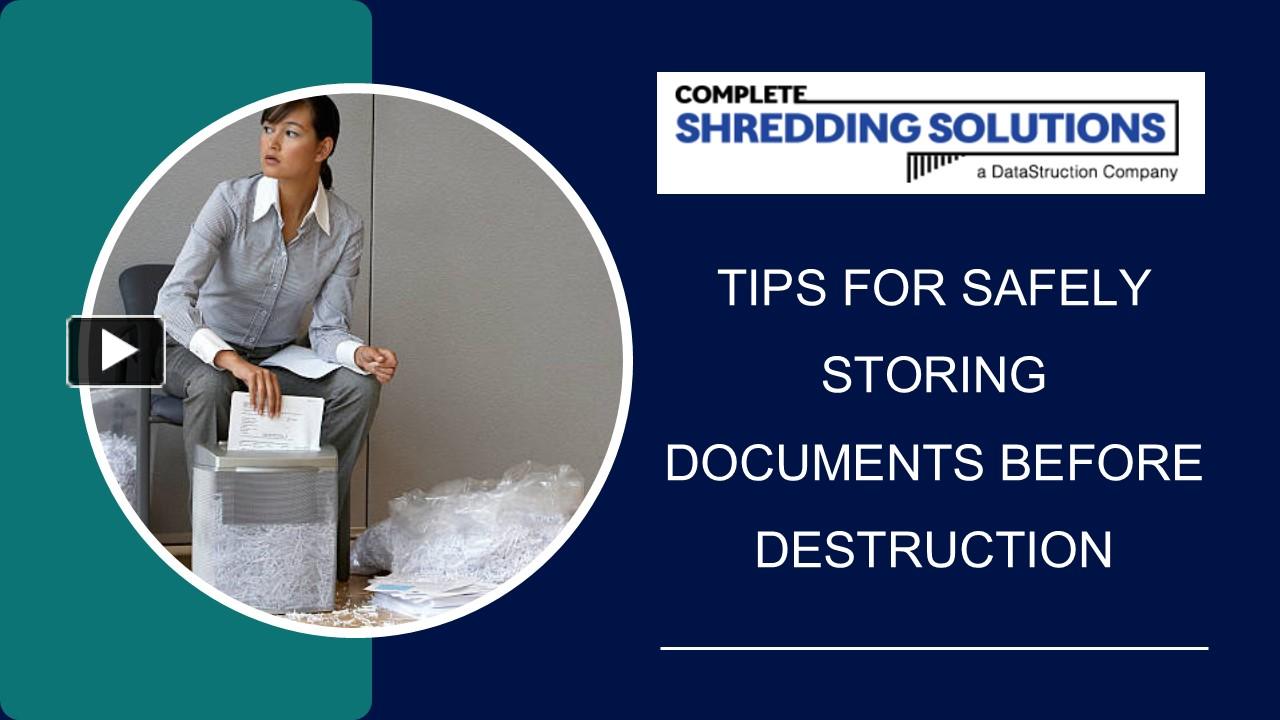Tips for Safely Storing Documents Before Destruction presentation ...