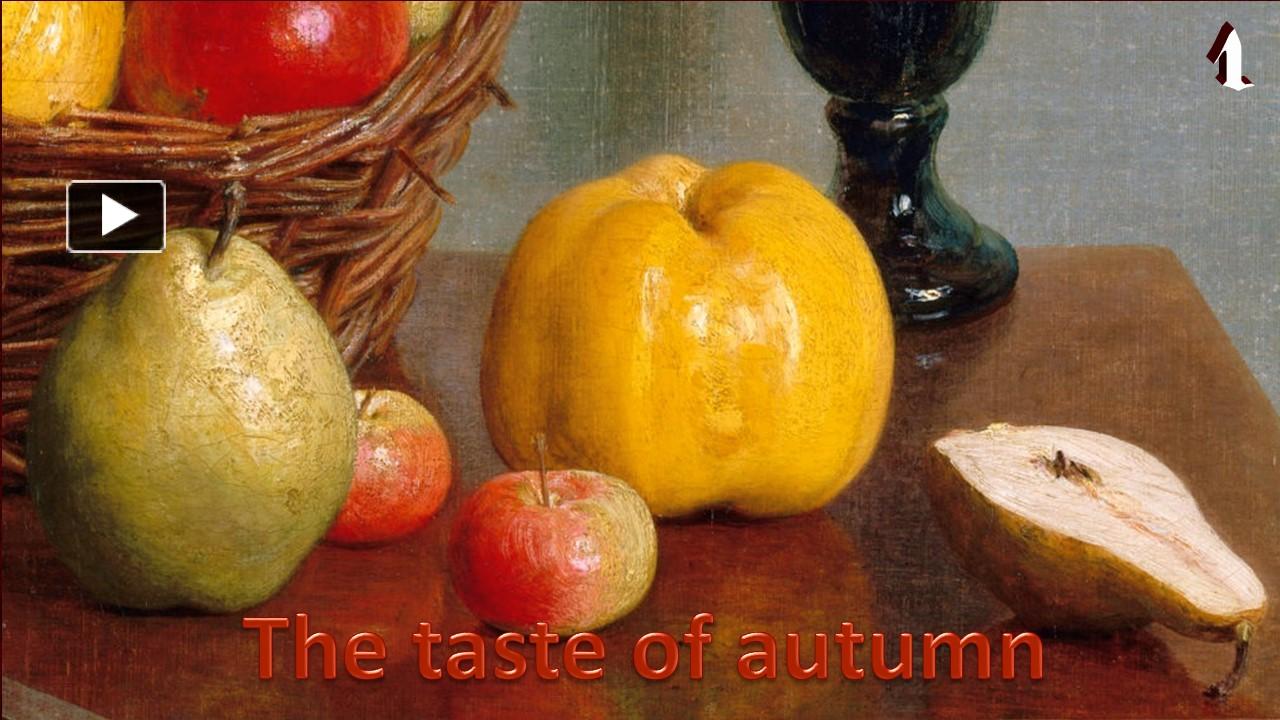 PPT – Taste of autumn 1 PowerPoint presentation | free to view - id ...