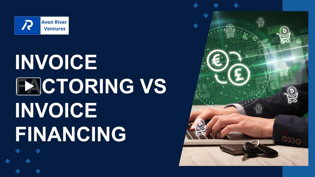 PPT – Invoice Factoring vs Invoice Financing PowerPoint presentation ...