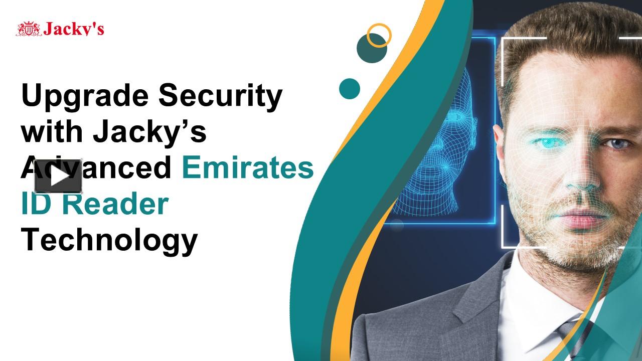 PPT – Upgrade Security with Jacky’s Advanced Emirates ID Reader ...