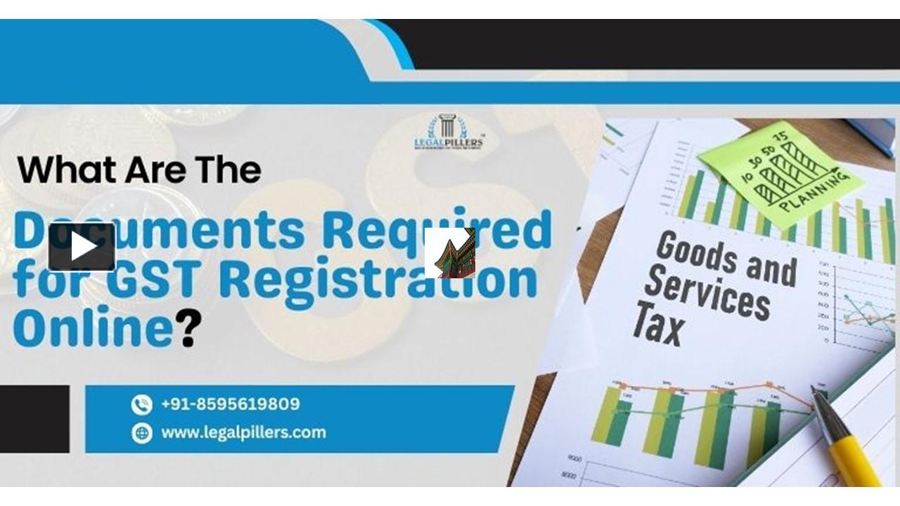 What Are The Documents Required for GST Registration Online ...