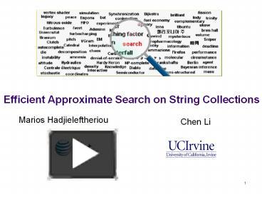 PPT – Efficient Approximate Search on String Collections PowerPoint ...