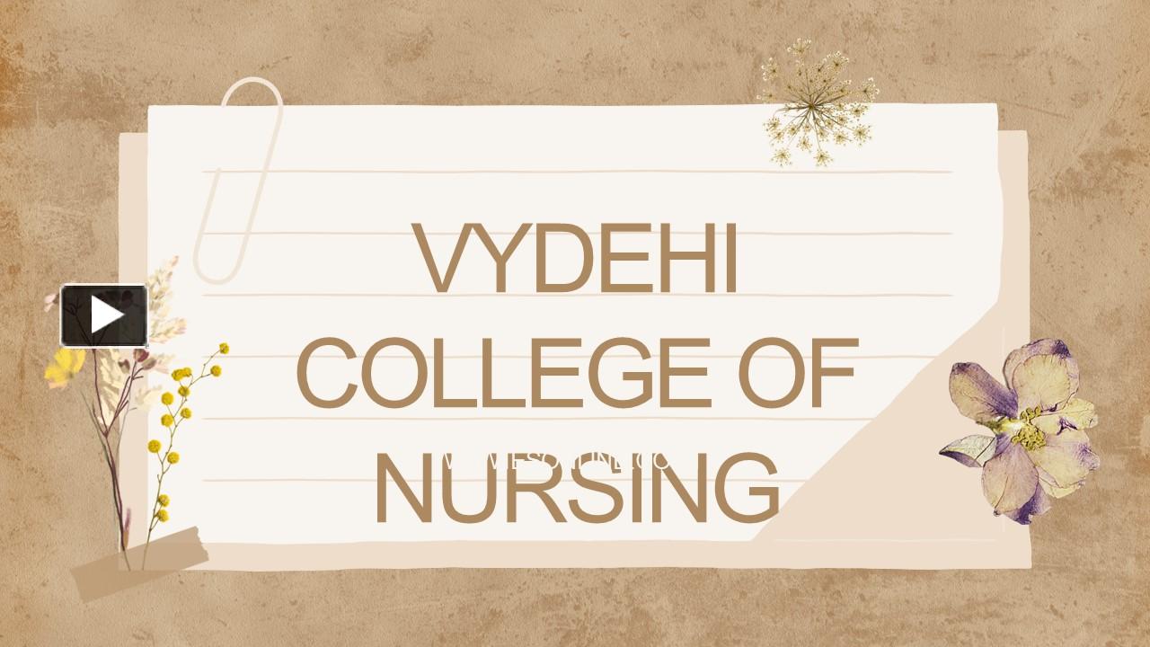 Vydehi College of Nursing presentation | free to download