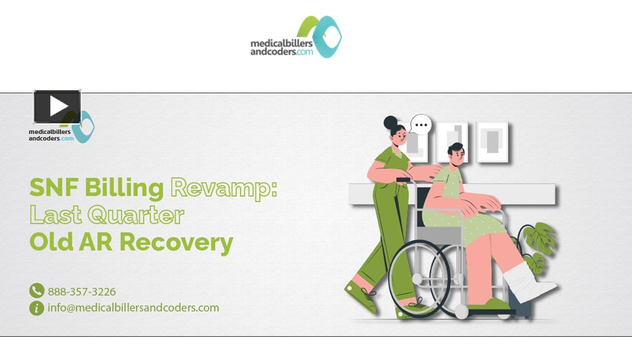 PPT – SNF Billing Revamp- Last Quarter Old AR Recovery PowerPoint ...