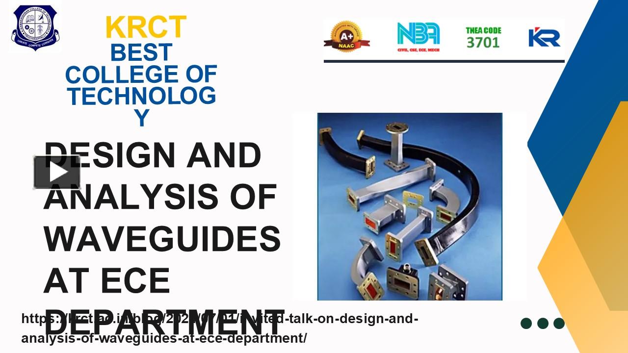 Invited talk on Design and Analysis of Waveguides at ECE Department (1 ...
