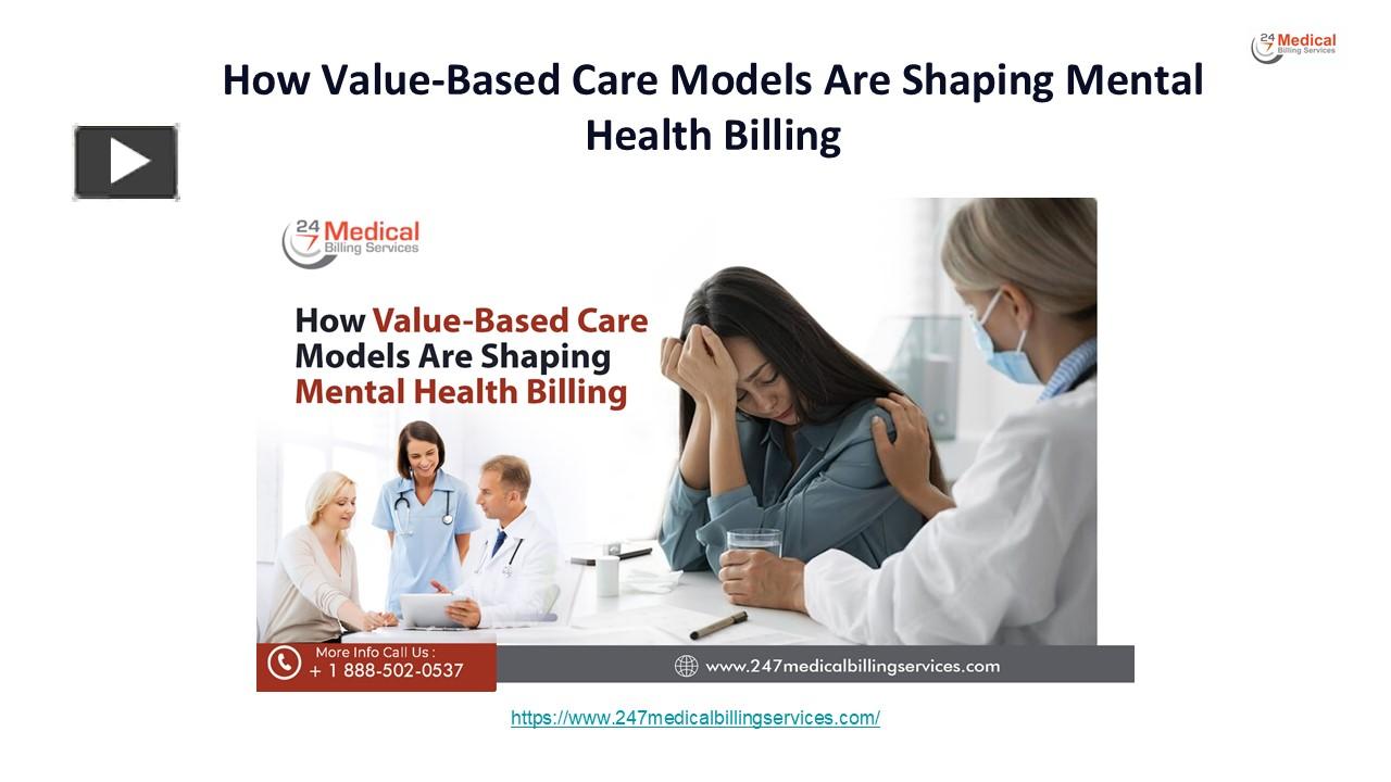 PPT – How Value-Based Care Models Are Shaping Mental Health Billing ...