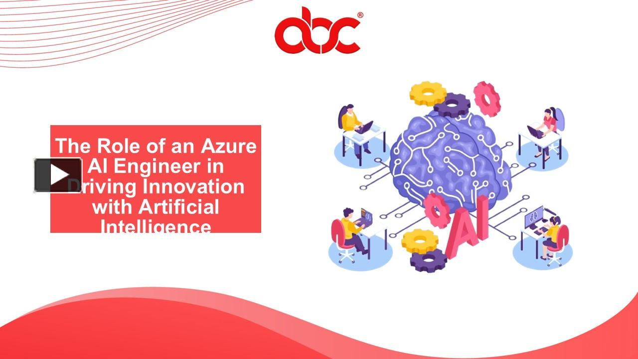 PPT – The Role of an Azure AI Engineer in Driving Innovation with ...